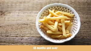 My first chips - Cooking Baby Food